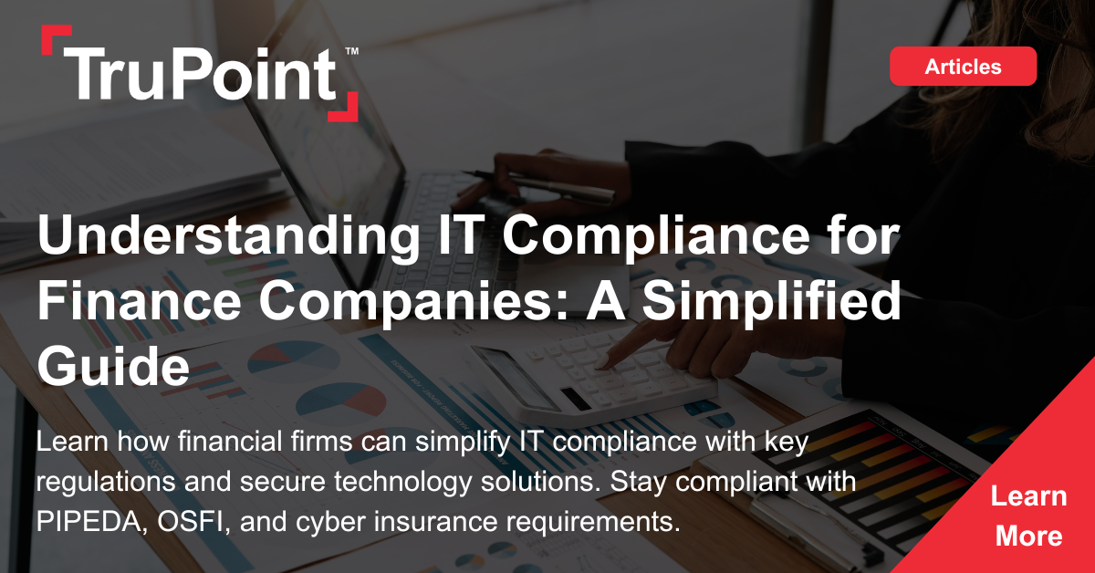 Understanding IT Compliance for Finance Companies: A Simplified Guide ...